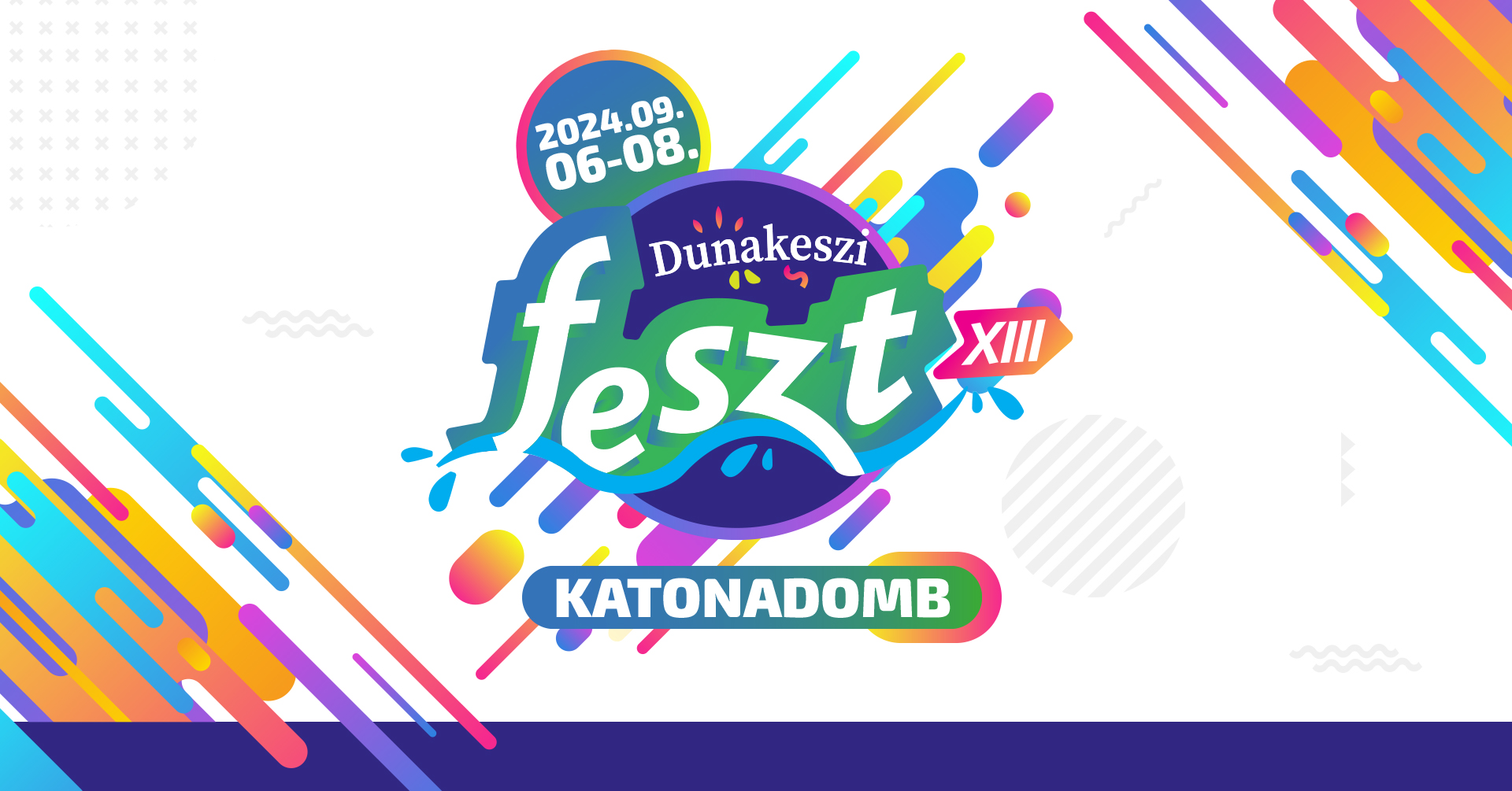 Jön a XIII. Dunakeszi Feszt - Dunakeszi
