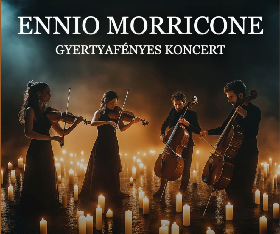 Ennio Morricone filmzenéje gyertyafénynél - Dunakeszi